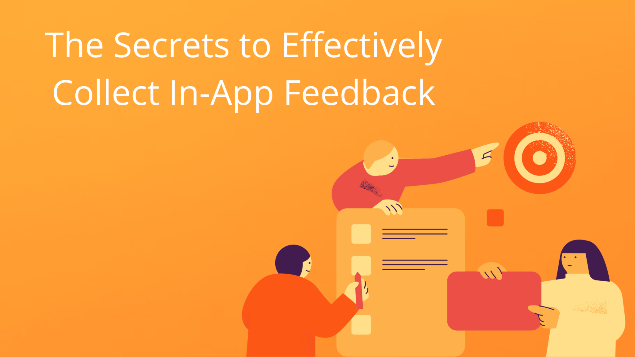 Unlocking the Secrets of Effective In-App Feedback Collection - Product ...