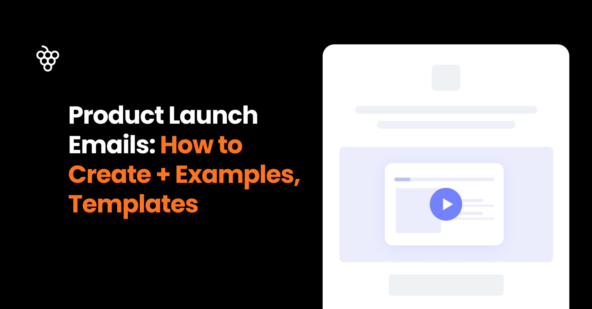 Product Launch Emails: How to Create + Examples, Templates